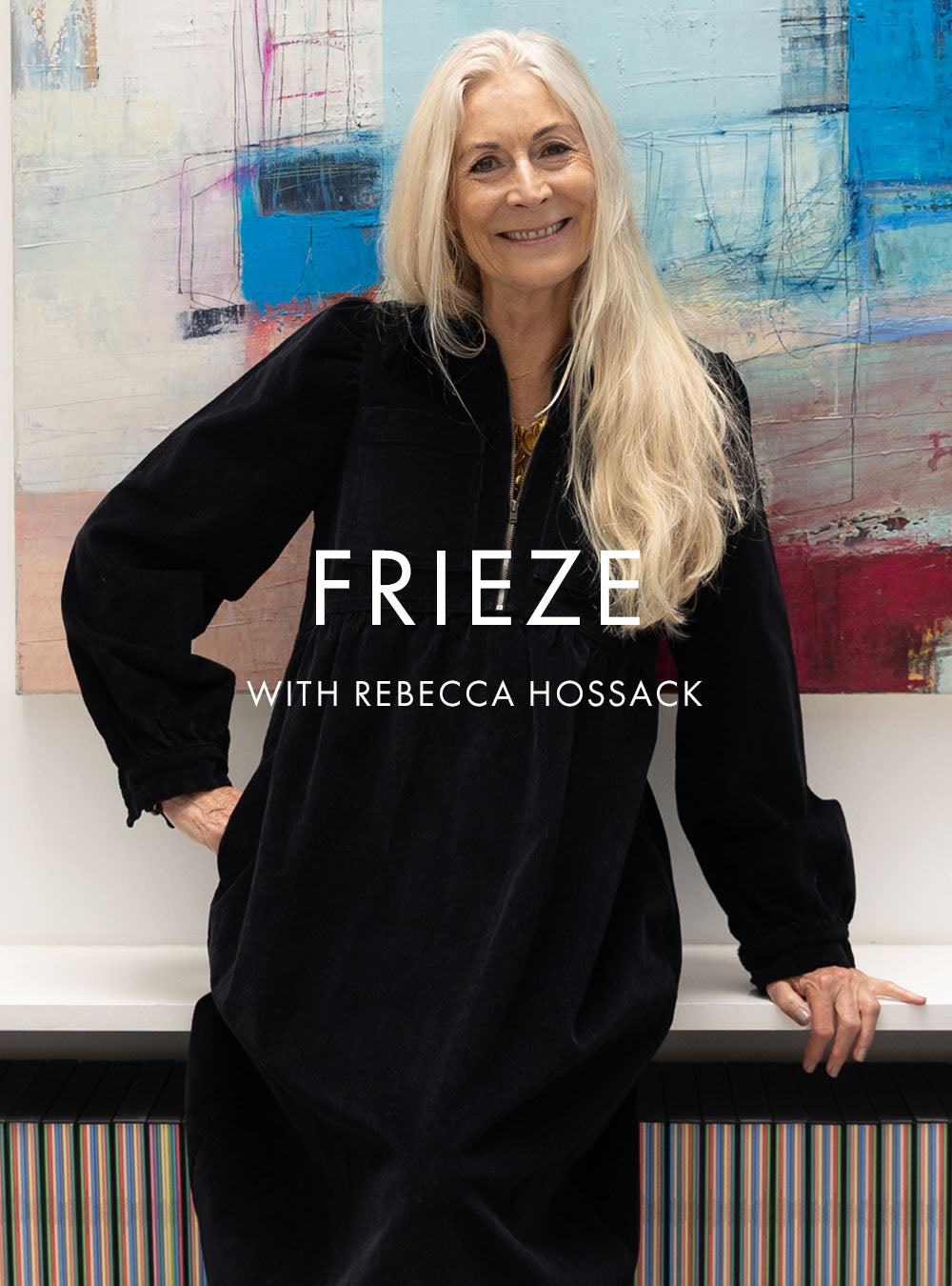 FRIEZE WITH REBECCA HOSSACK – ALIGNE